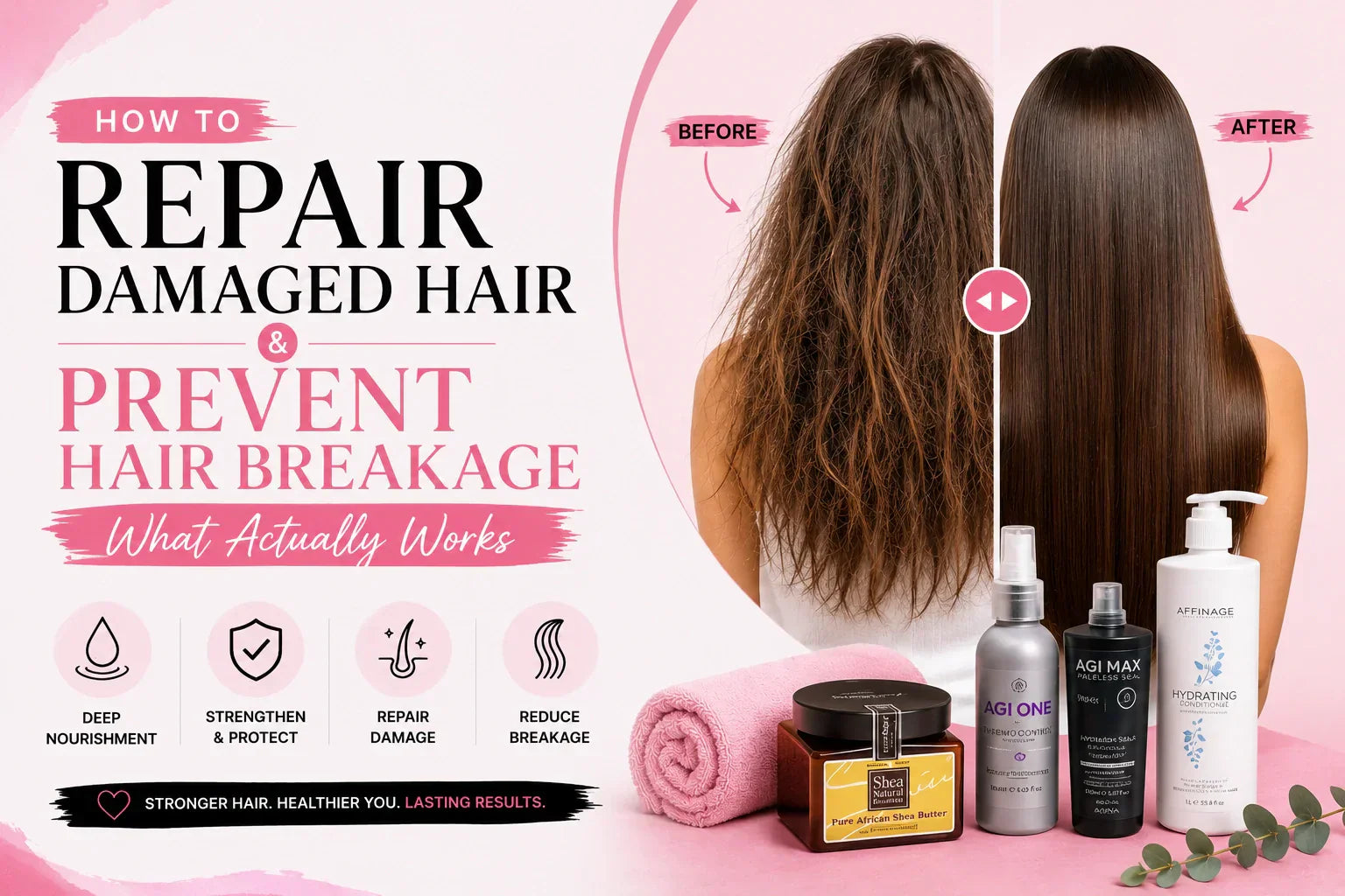 How to Repair Damaged Hair: Expert Tips to Prevent Breakage